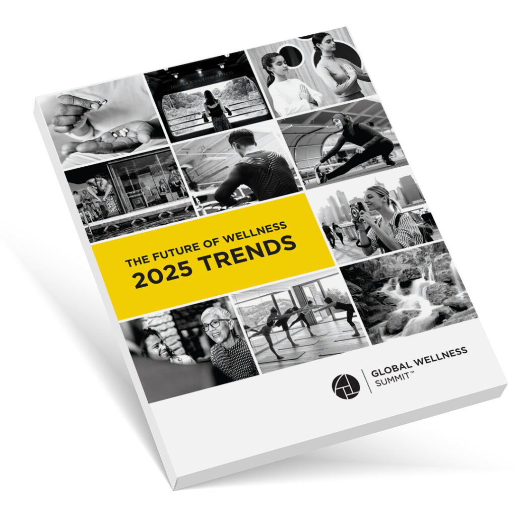 The Future of Wellness 2025 Trends - Global Wellness Summit