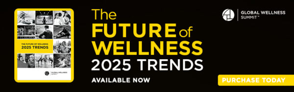 Global Wellness Trends - Global Wellness Summit