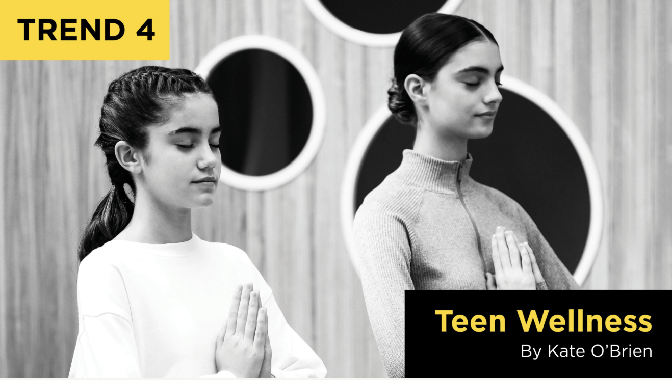 Trend: Teen Wellness - Global Wellness Summit