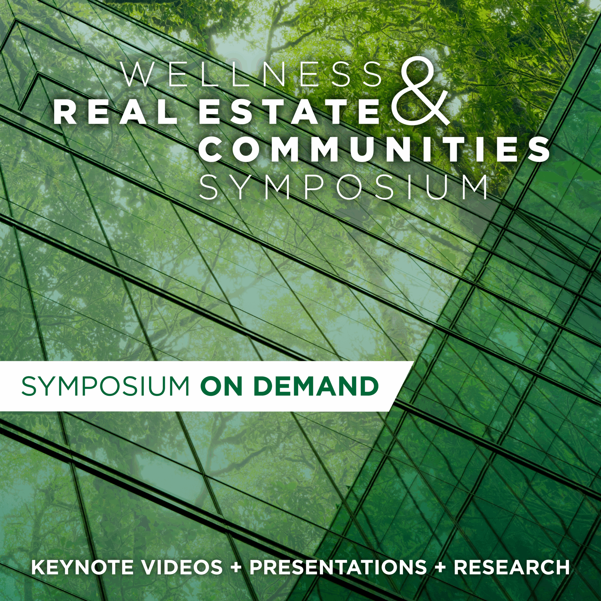 2025 Wellness Real Estate & Communities Symposium on Demand [Keynote ...