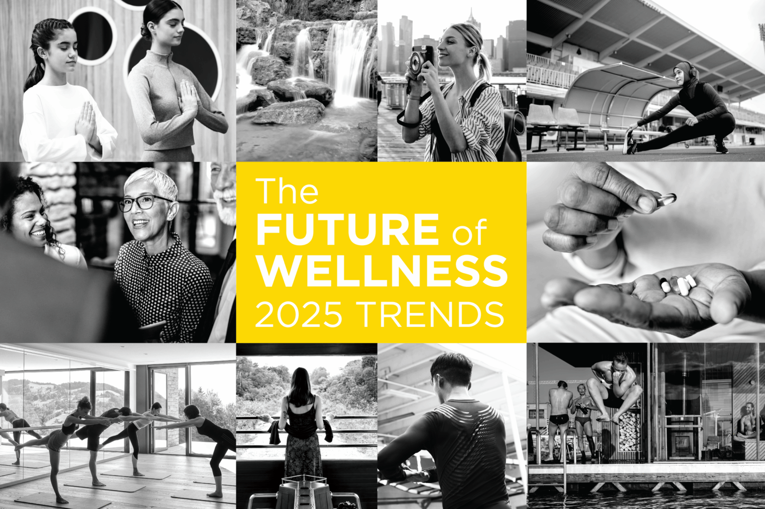 The Future of Wellness 2025 Trends - Global Wellness Summit